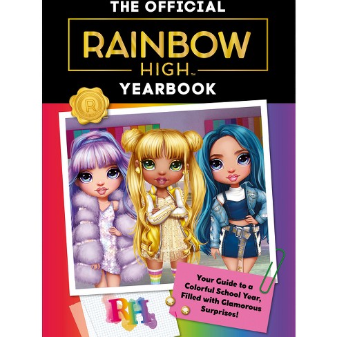 Rainbow High: The Official Yearbook - By Cara J Stevens (hardcover ...