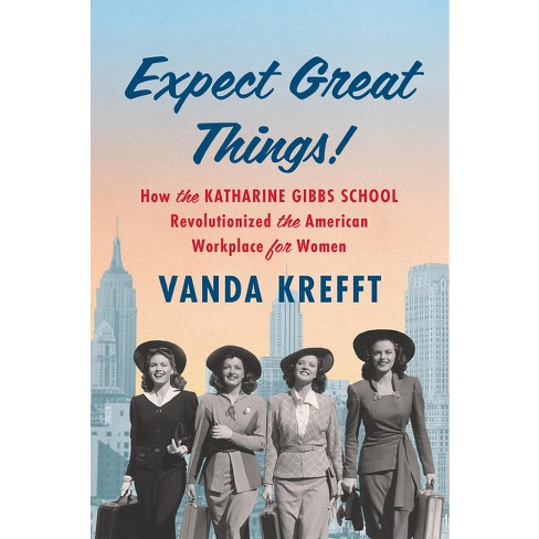 Expect Great Things! - By Vanda Krefft (hardcover) : Target