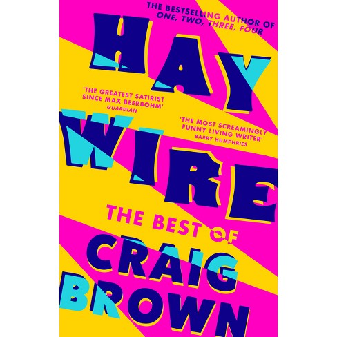 Haywire - By Craig Brown (hardcover) : Target