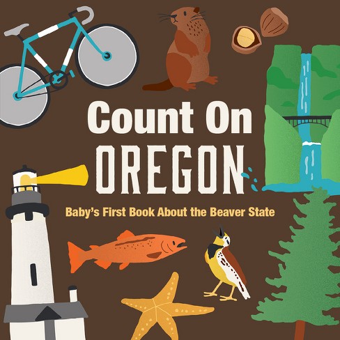 Count On Oregon - (board Book) : Target