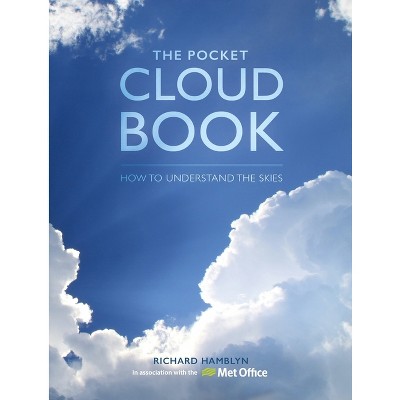 The Pocket Cloud Book Updated Edition - By The Met Office & Richard ...
