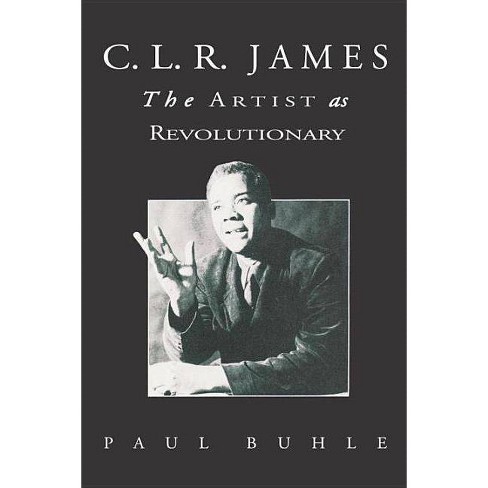 C.l.r. James - By Paul Buhle (paperback) : Target
