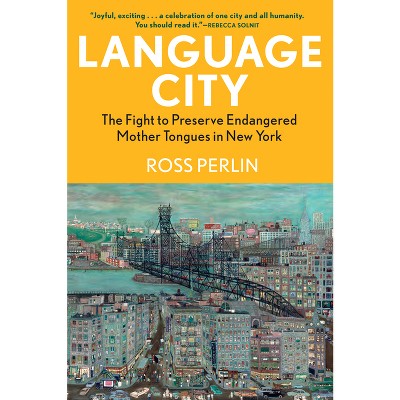 Language City - By Ross Perlin (hardcover) : Target