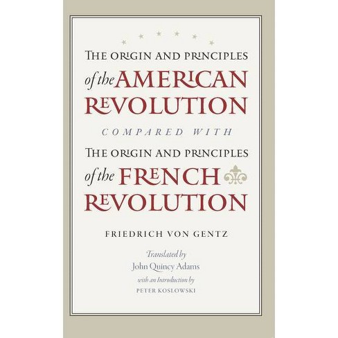 The Origin And Principles Of The American Revolution, Compared With The ...