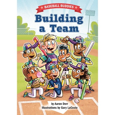Building A Team - By Aaron Derr (hardcover) : Target