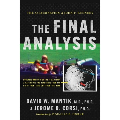 The Assassination Of President John F. Kennedy - By David W Mantik ...