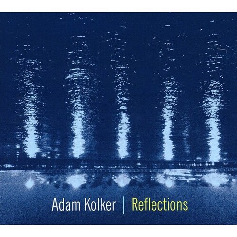 Adam Kolker - Reflections (cd) : Target