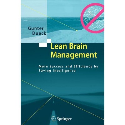 Lean Brain Management - by Gunter Dueck (Paperback) : Target