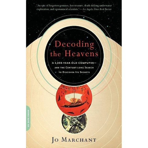 Decoding The Heavens - By Jo Marchant (paperback) : Target