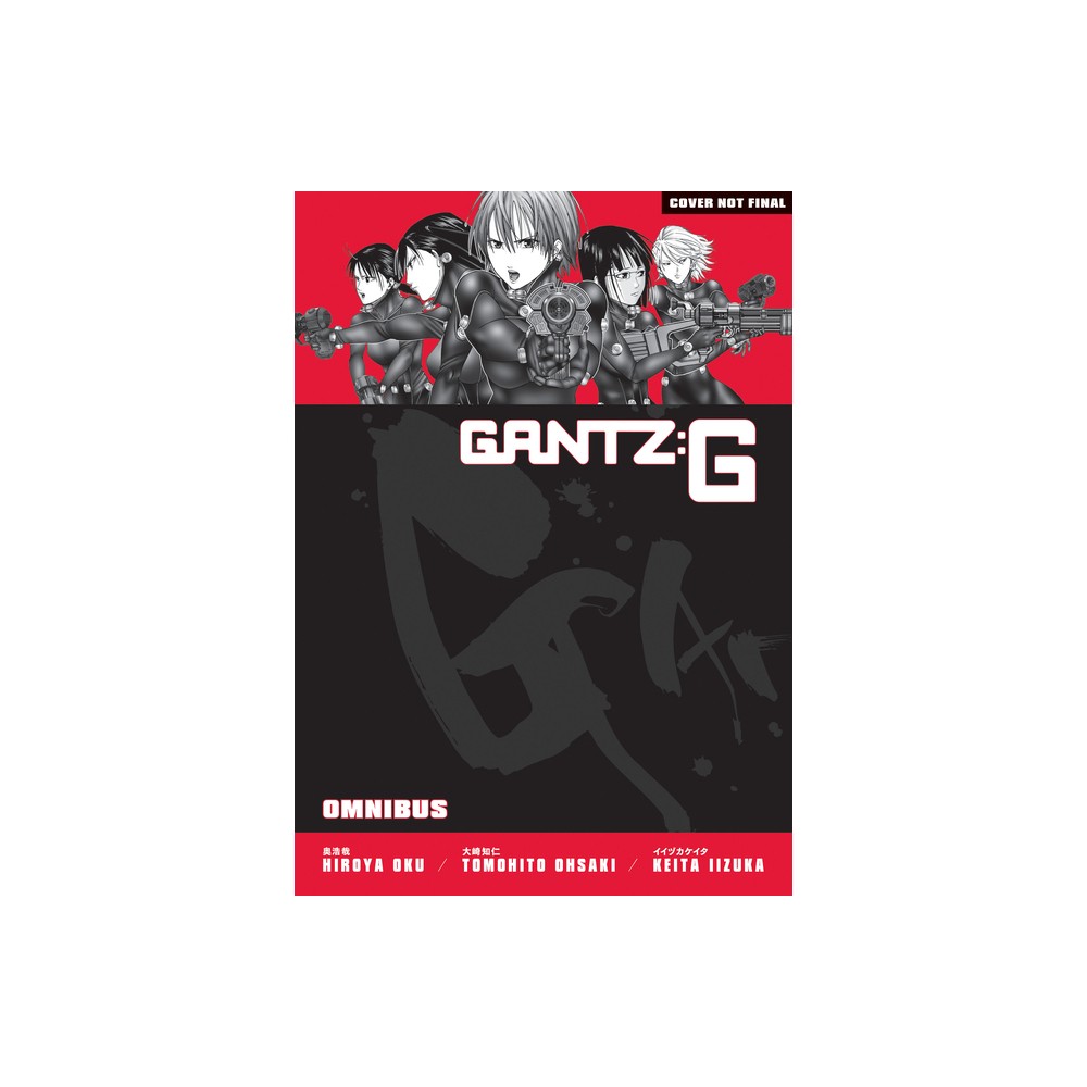 ISBN 9781506750309 - Gantz G Omnibus - by Hiroya Oku & Tomohito Ohsaki ...
