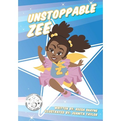 Unstoppable Zee - By Reesa Shayne : Target