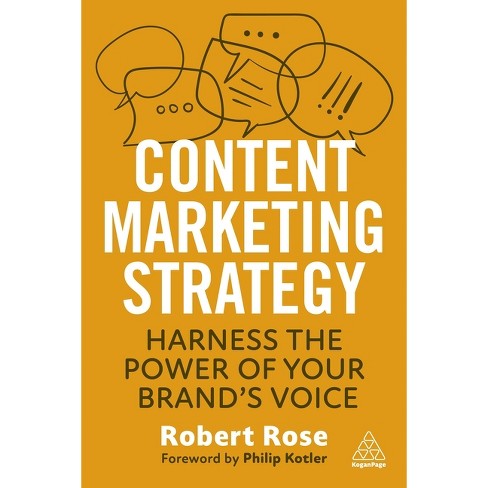 Content Marketing Strategy - By Robert Rose : Target