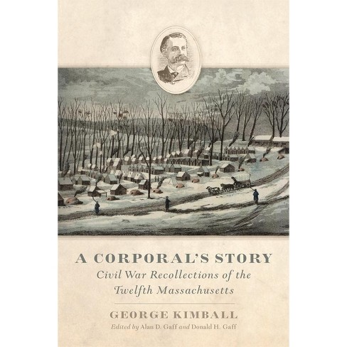 A Corporal's Story - By George Kimball (hardcover) : Target