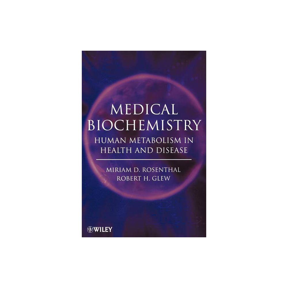 ISBN 9780470122372 - Medical Biochemistry - by Miriam D Rosenthal ...