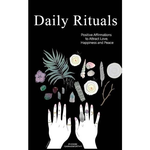 Daily Rituals - By Phoebe Garnsworthy (paperback) : Target