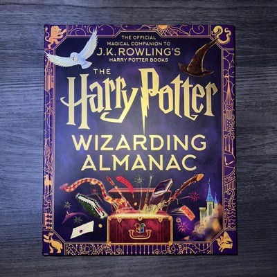 The Harry Potter Wizarding Almanac: The Official Magical Companion To J ...