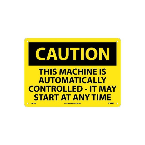 National Marker Caution Signs; This Machine Is Automatically Controlled ...