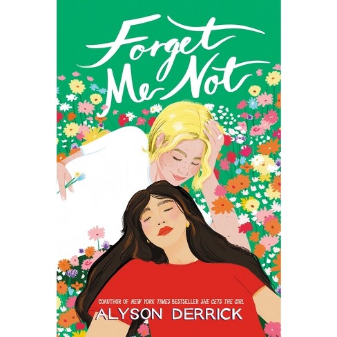 Forget Me Not - By Alyson Derrick (paperback) : Target