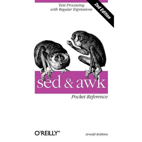Sed And Awk Pocket Reference - 2nd Edition By Arnold Robbins (paperback) : Target