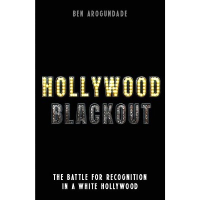 Hollywood Blackout - By Ben Arogundade (hardcover) : Target