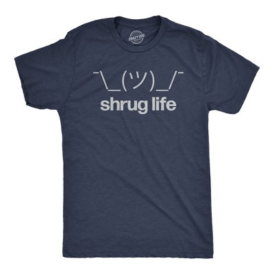 Mens Shrug Life T Shirt Funny Shrugging Text Meme Tee For Guys - Crazy ...