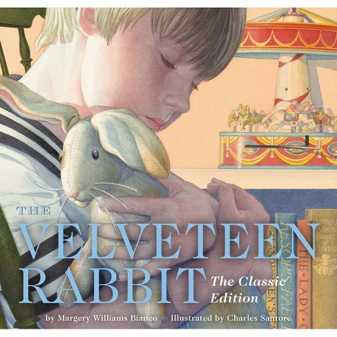 The Velveteen Rabbit Hardcover - (charles Santore Children's Classics) By Margery Williams : Target