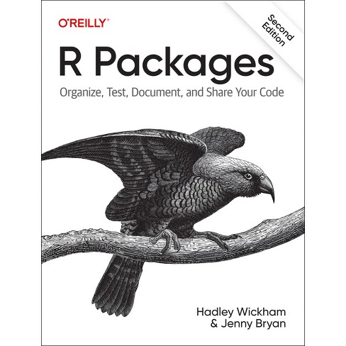 R Packages - 2nd Edition By Hadley Wickham & Jenny Bryan (paperback ...