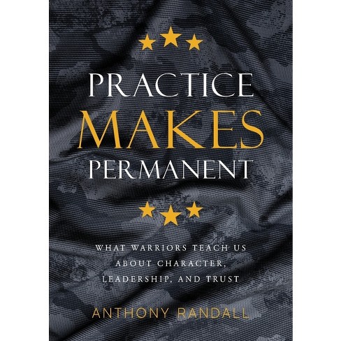Practice Makes Permanent - By Anthony Randall (paperback) : Target