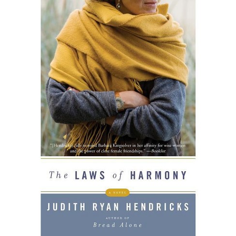 The Laws Of Harmony - By Judith R Hendricks (paperback) : Target