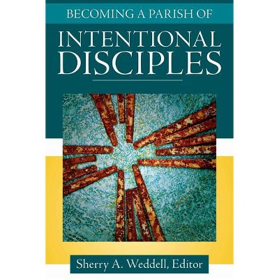 Forming Intentional Disciples Study Guide To The Revised And Expanded ...