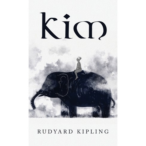 Kim - By Rudyard Kipling (hardcover) : Target