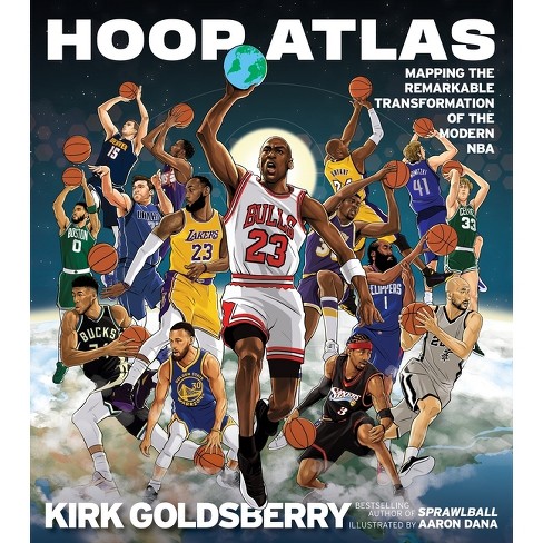 Hoop Atlas - By Kirk Goldsberry (hardcover) : Target