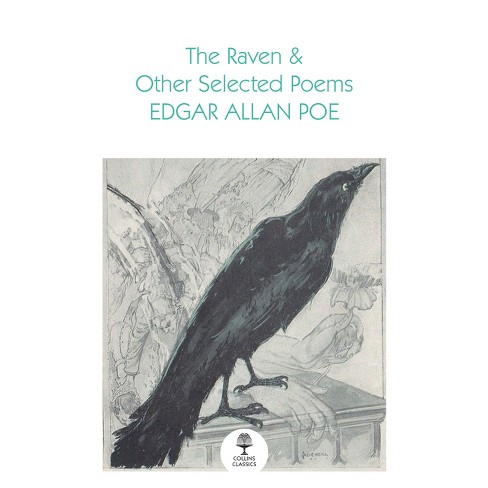 The Raven And Other Selected Poems - (collins Classics) By Edgar Allan ...