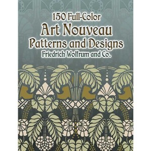 150 Full-Color Art Nouveau Patterns and Designs - (Dover Pictorial ...