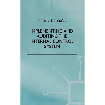 Implementing And Auditing The Internal Control System - By D Chorafas ...