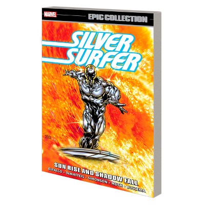 Silver Surfer Epic Collection: Sun Rise And Shadow Fall - By Tom ...