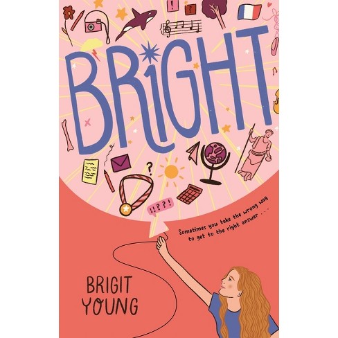 Bright - By Brigit Young (paperback) : Target