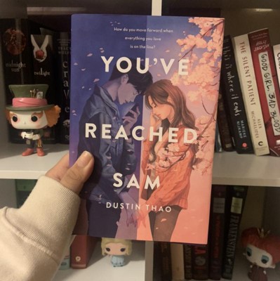 You've Reached Sam - By Dustin Thao (hardcover) : Target