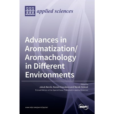 Advances In Aromatization/aromachology In Different Environments ...