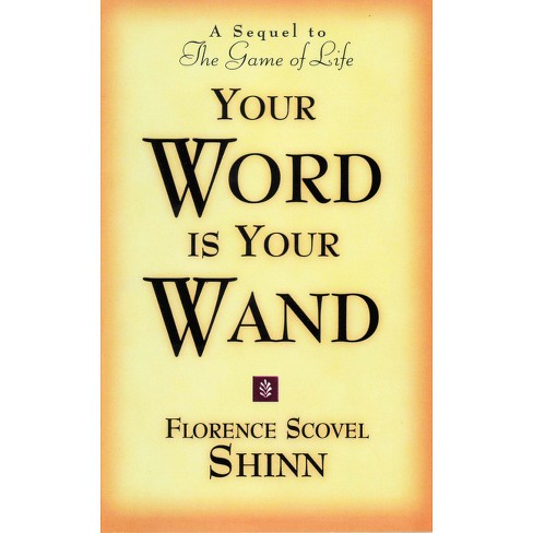 Your Word Is Your Wand - By Florence Scovel Shinn (paperback) : Target