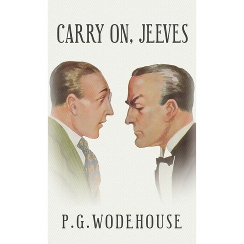 Carry On, Jeeves - By P G Wodehouse (hardcover) : Target