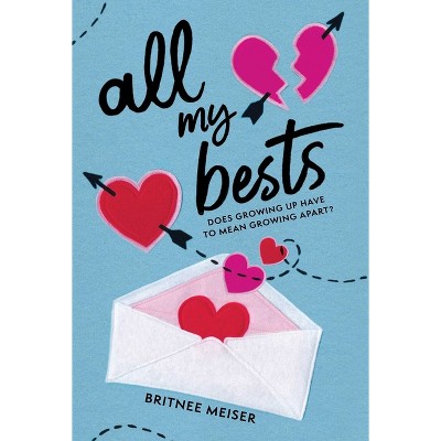 All My Bests - By Britnee Meiser (paperback) : Target