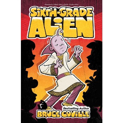 Sixth-grade Alien - By Bruce Coville (hardcover) : Target
