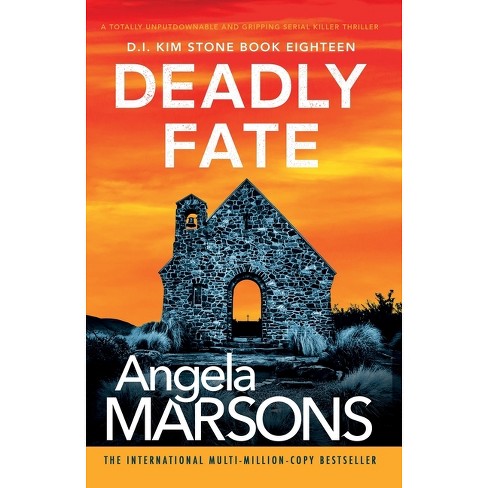 Deadly Fate - (detective Kim Stone) By Angela Marsons (paperback) : Target