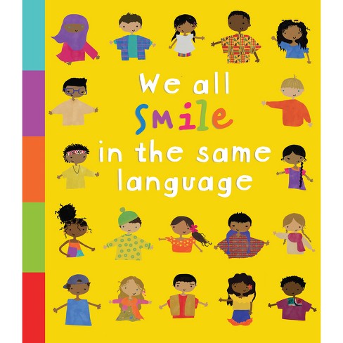 We All Smile In The Same Language - By Evi Triantafyllides (hardcover ...