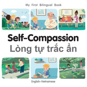 My First Bilingual Book - Self-Compassion (English-Vietnamese) - by ...