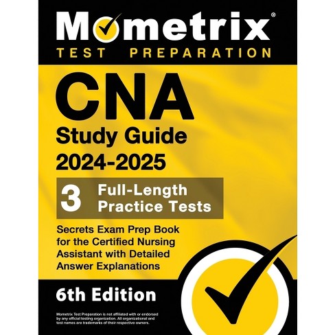 Cna Study Guide 2024-2025 - 3 Full-length Practice Tests, Secrets Exam ...