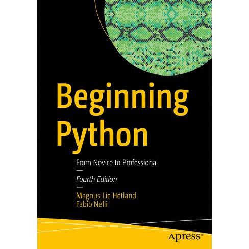 Beginning Python - 4th Edition By Magnus Lie Hetland & Fabio Nelli (paperback) : Target