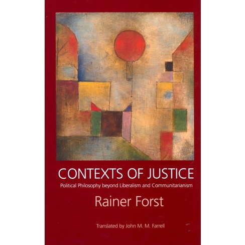 Contexts Of Justice - (philosophy, Social Theory, And The Rule Of Law ...