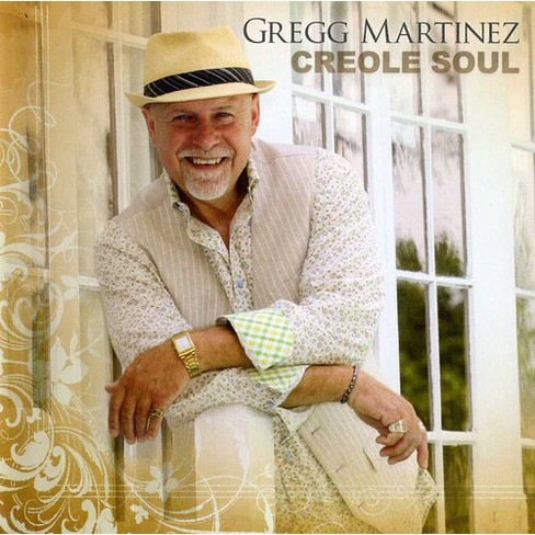 Gregg Martinez - Creole Soul (cd) : Target